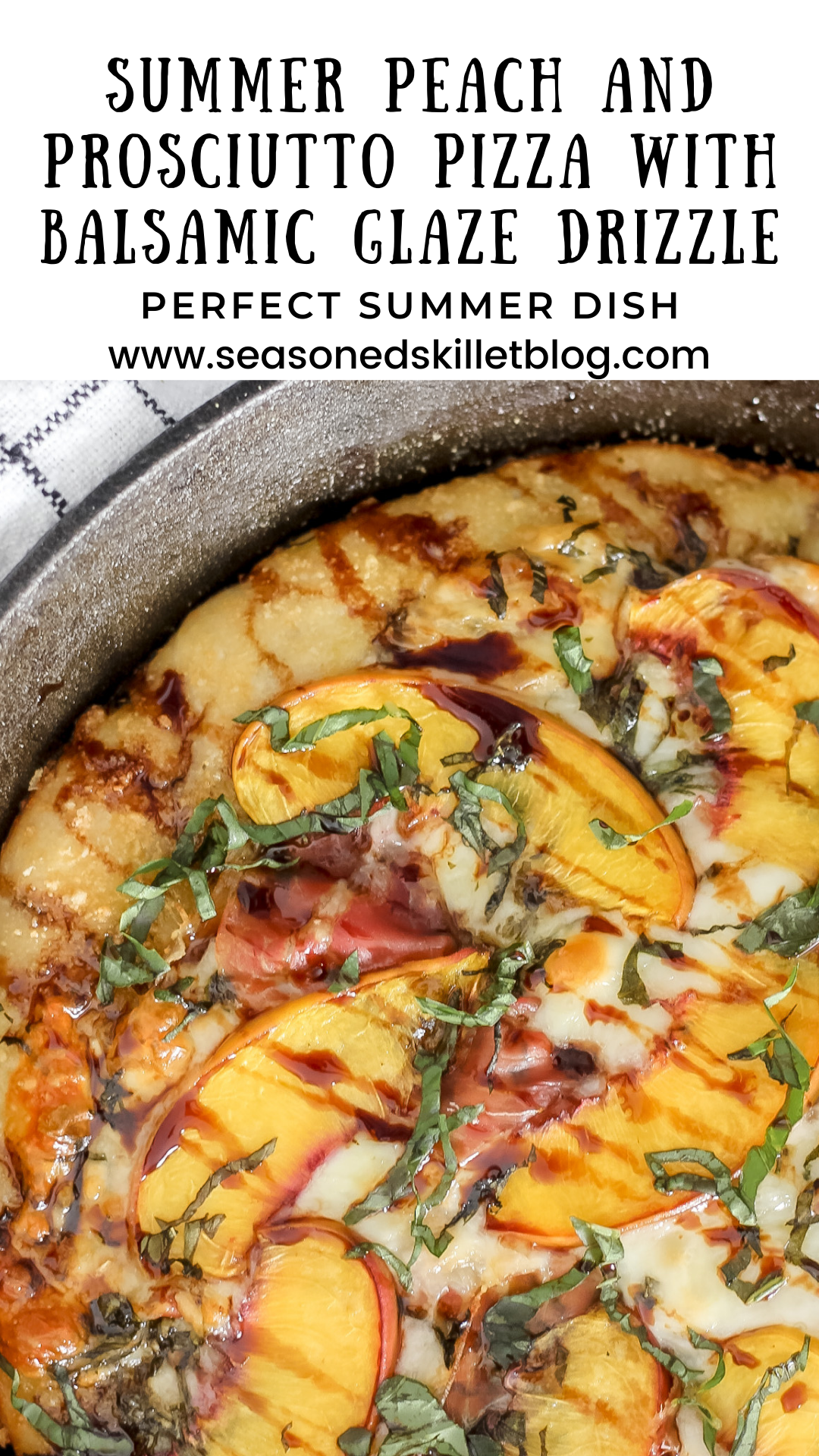 Summer Peach and Prosciutto Pizza with Balsamic Glaze Drizzle - The ...