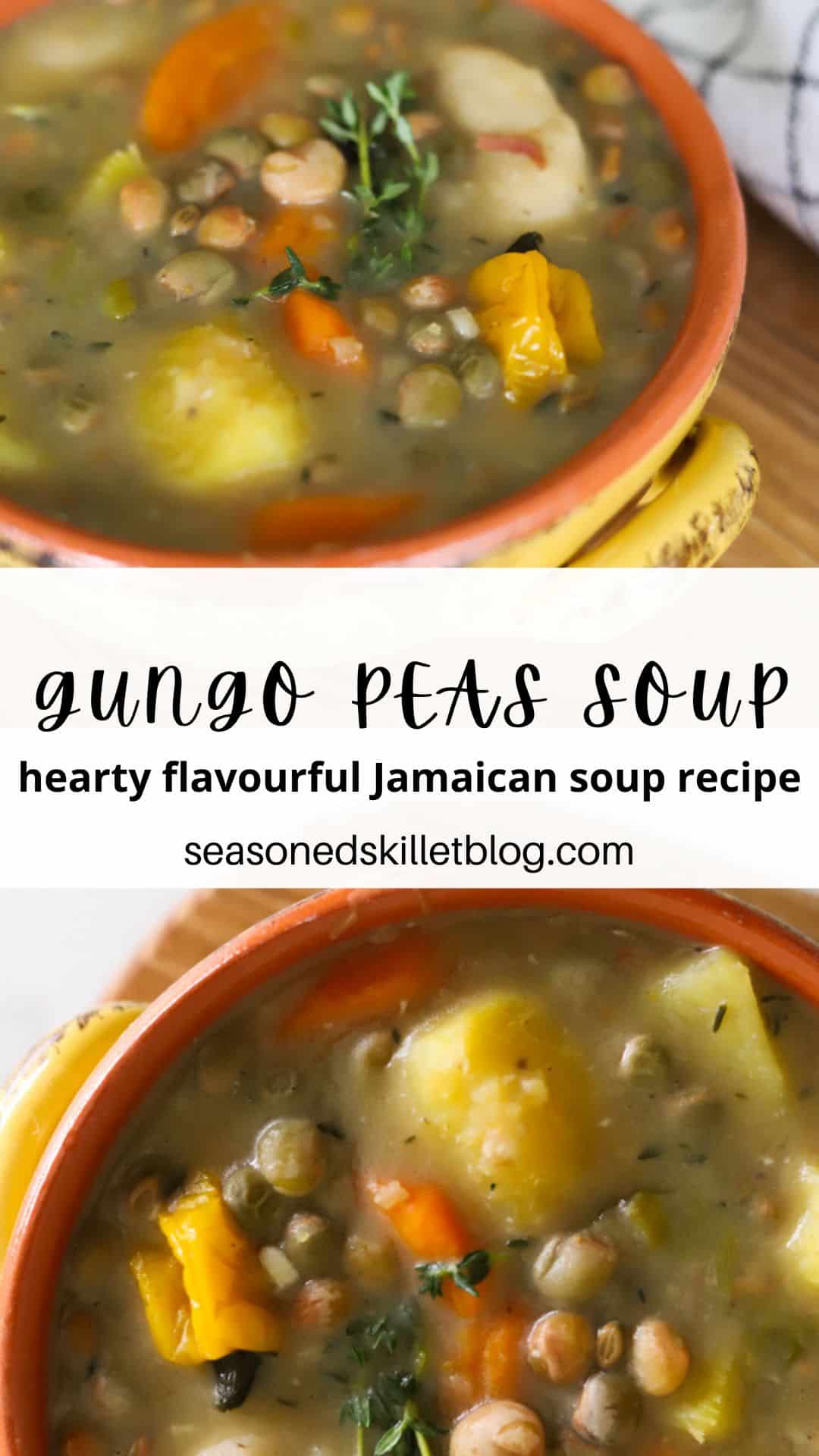 Gungo Peas Soup - The Seasoned Skillet - Jamaican Recipes & Meals made ...