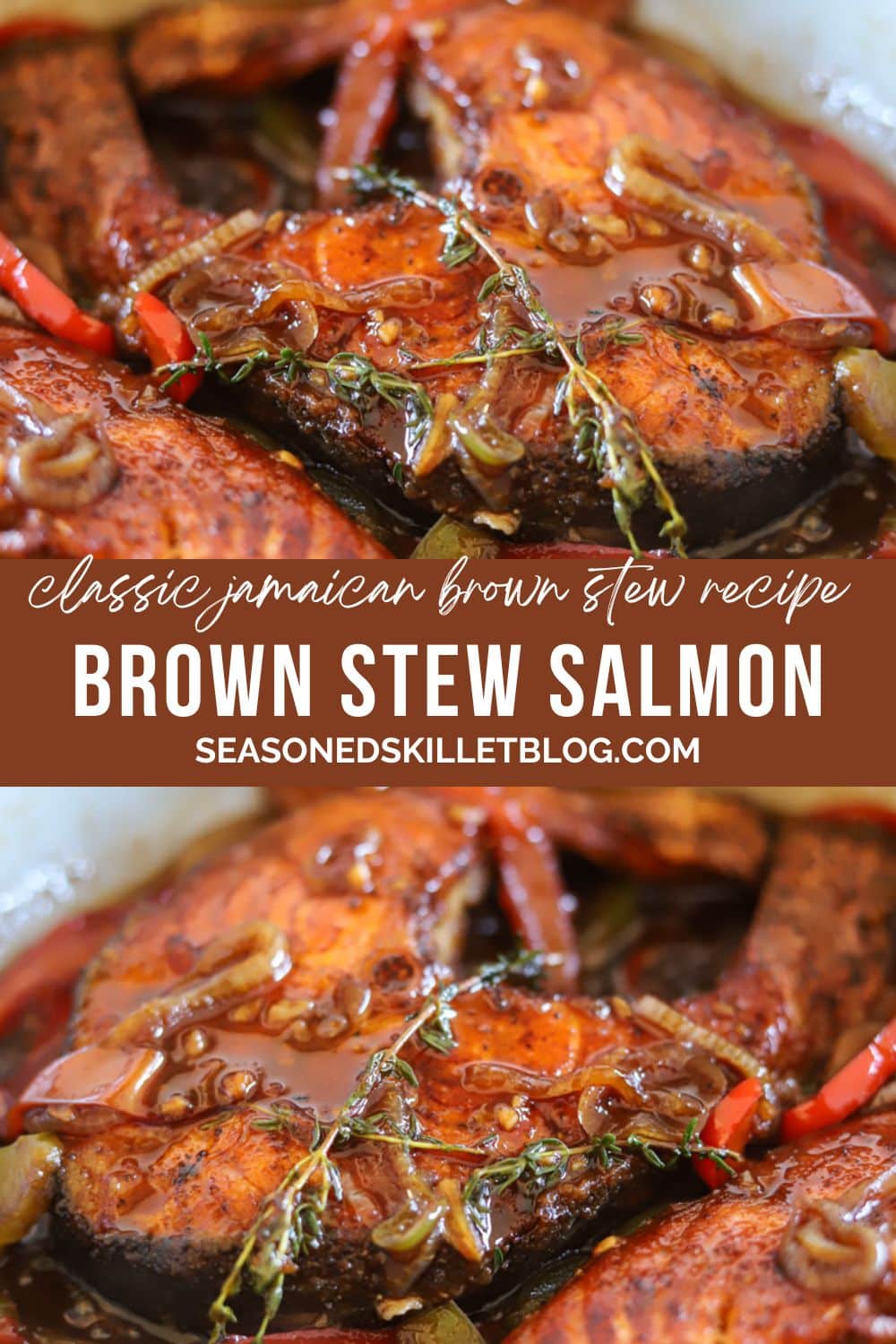 Brown Stew Salmon - The Seasoned Skillet - Jamaican Recipes & Meals ...