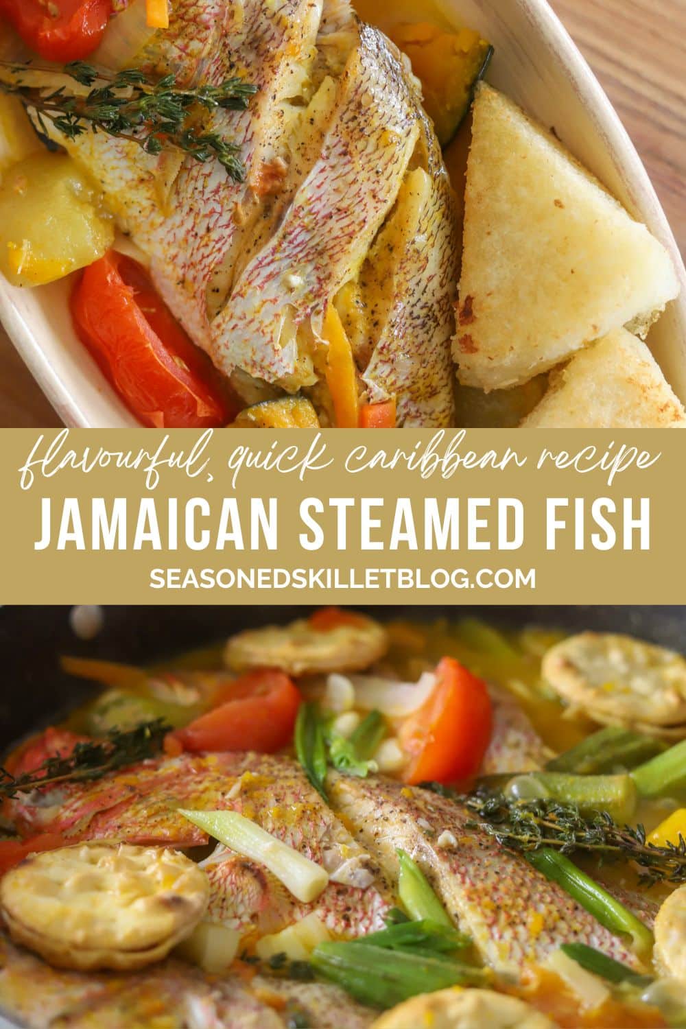 Jamaican Steamed Fish - The Seasoned Skillet - Jamaican Recipes & Meals ...